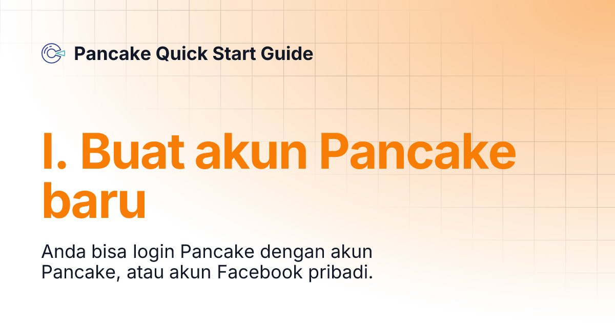 I. Buat akun Pancake baru | Pancake Quick Start Guide