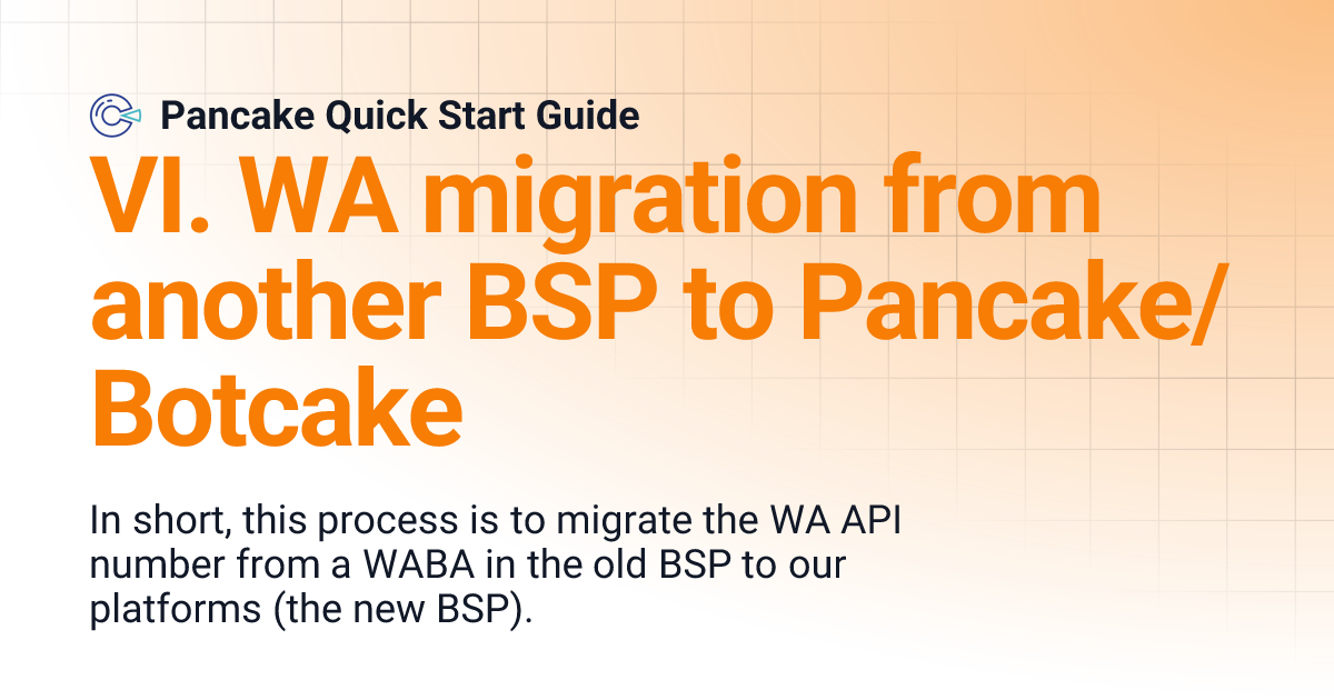 VI. WA migration from another BSP to Pancake/Botcake | Pancake Quick ...